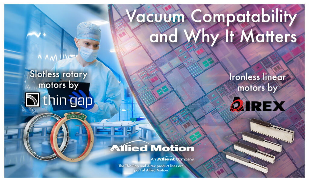 Vacuum Compatibility and Why It Matters | ThinGap
